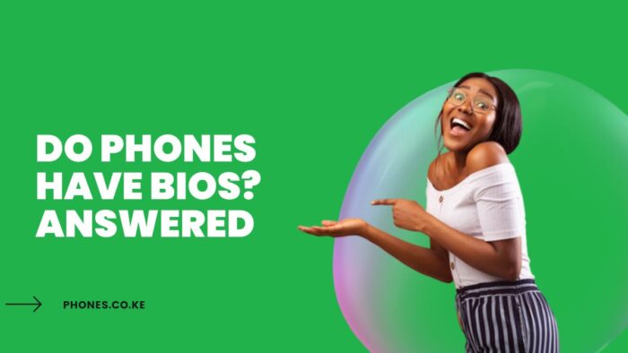 Do Phones Have BIOS? Answered [2025]
