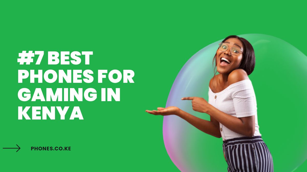 7 Best Phones For Gaming In Kenya Your Ultimate Guide 2025 7643