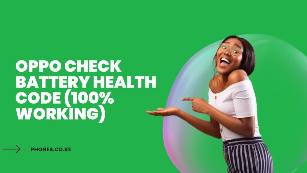 Oppo Check Battery Health Code (100% Working) [2025]